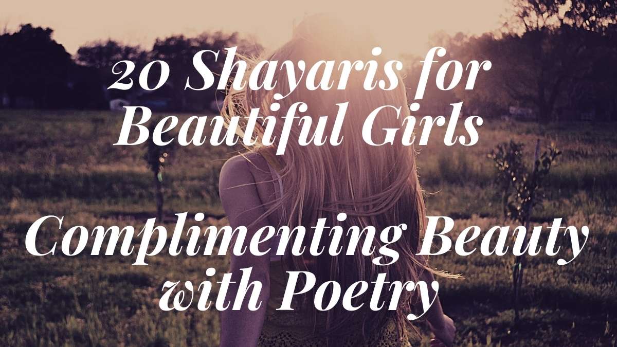 40+ Cute & Romantic Shayaris for Beautiful Girls