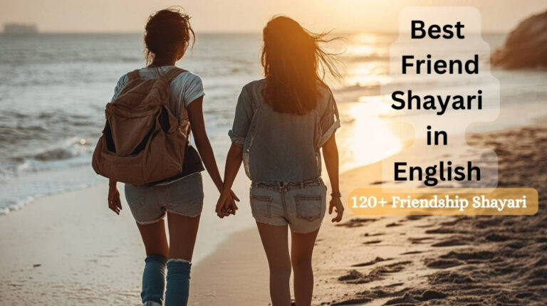 Best Friend Shayari in English – 120+ Beautiful Lines 2026